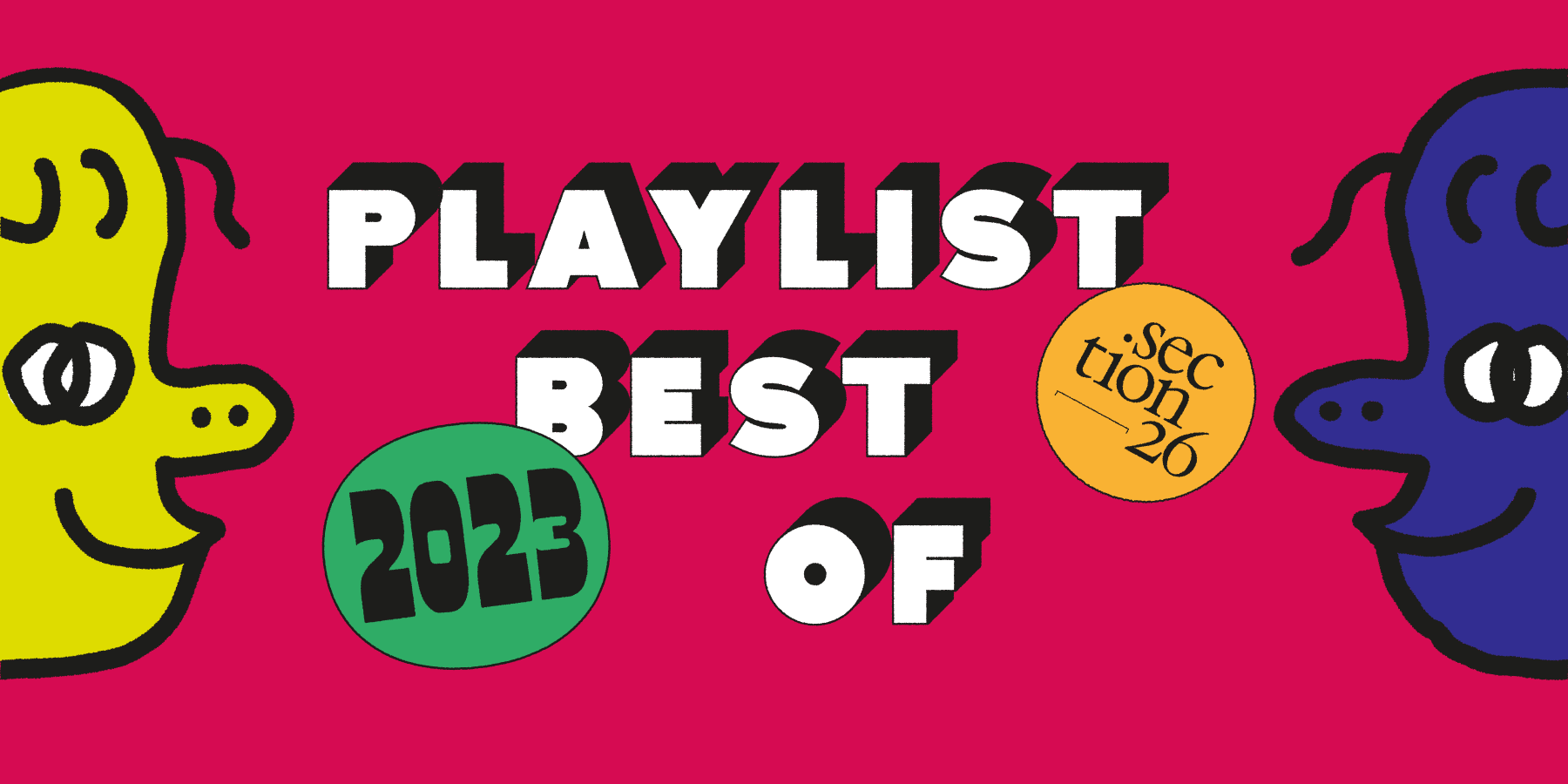 LA PLAYLIST BEST OF 2023 Section26