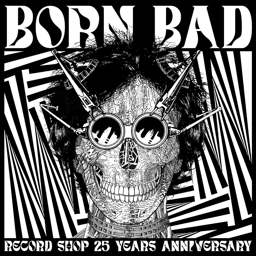 V/A, Born Bad Record Shop – 25 years Anniversary (Les Disques Les ...